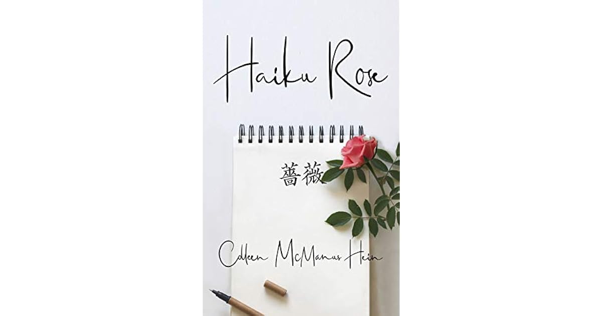 Book giveaway for Haiku Rose by Colleen McManus Hein Jul 24-Jul 31, 2024