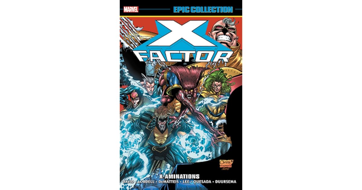 X-Factor Epic Collection Vol. 8: X-Aminations by Peter David