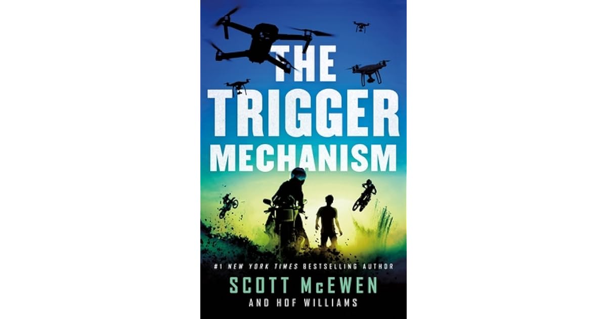 The Trigger Mechanism (Camp Valor #2) by Scott McEwen