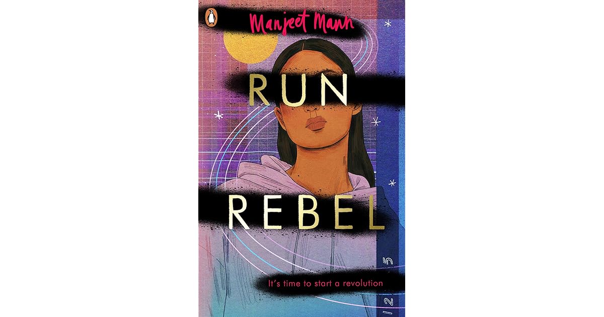 Run, Rebel by Manjeet Mann