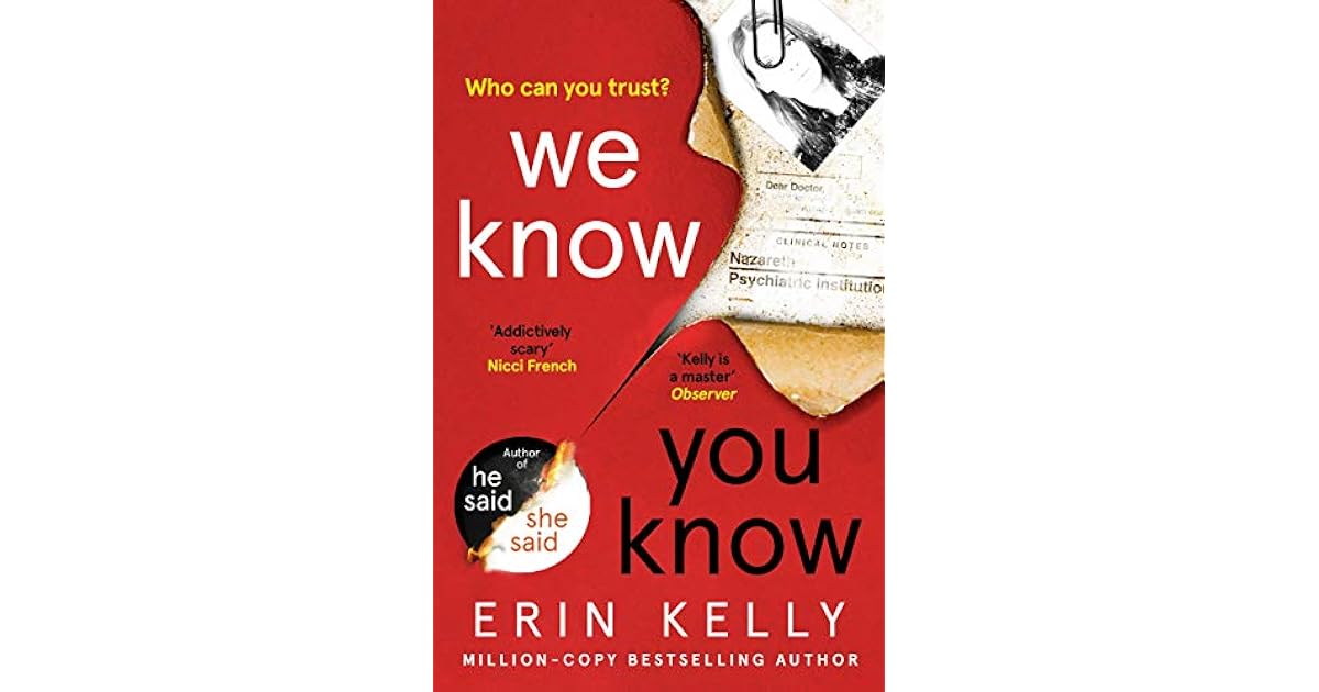 We Know You Know by Erin Kelly