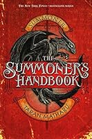 The Summoner's Handbook by Taran Matharu