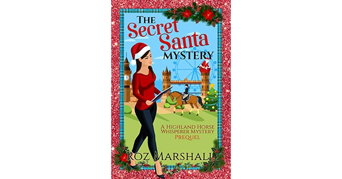 The Secret Santa Mystery by Roz Marshall