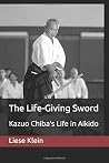 The Sword of No-Sword: Life of the Master Warrior Tesshu by John Stevens