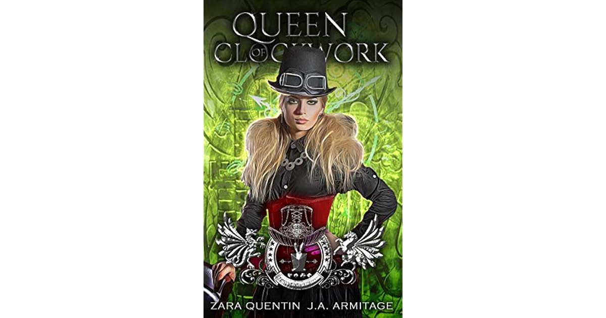 Queen of Clockwork by J.A. Armitage