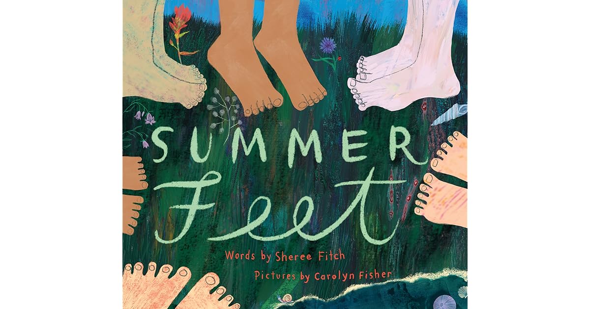 Summer Feet by Sheree Fitch