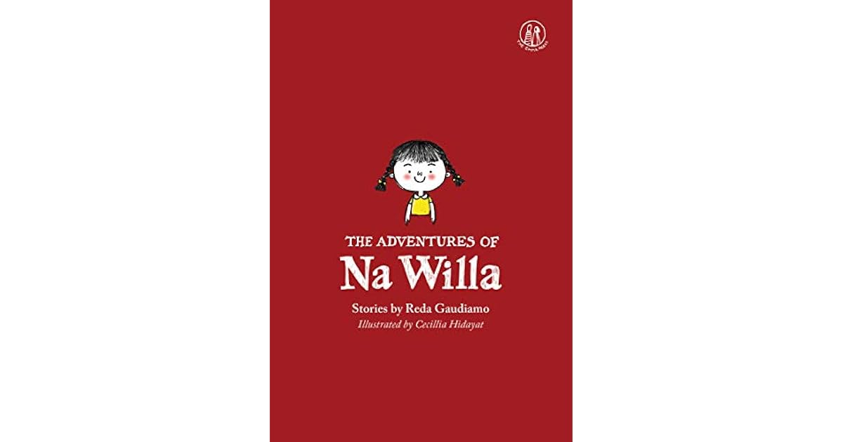 The Adventures of Na Willa by Reda Gaudiamo