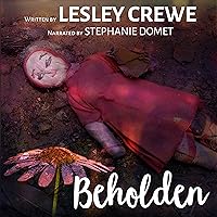 Beholden by Lesley Crewe