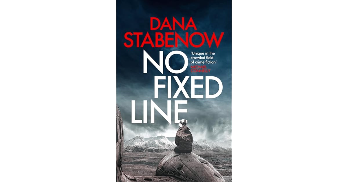 No Fixed Line (Kate Shugak #22) by Dana Stabenow