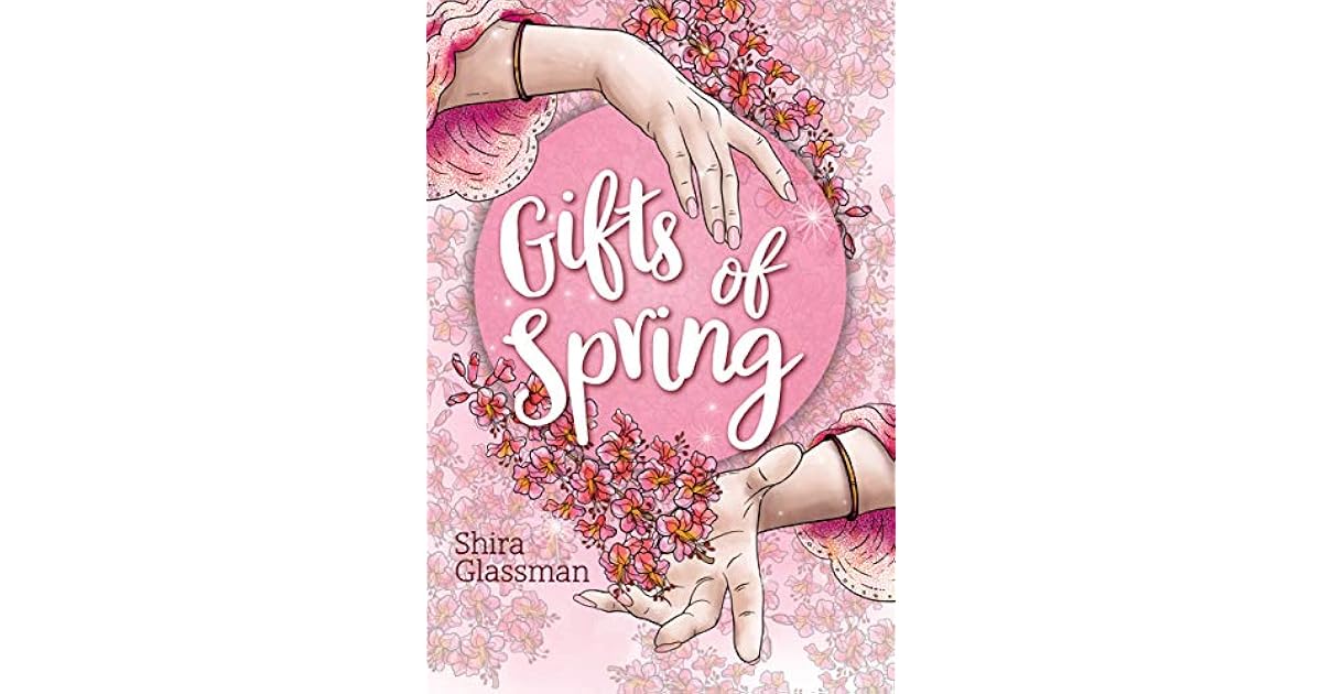 Gifts of Spring by Shira Glassman