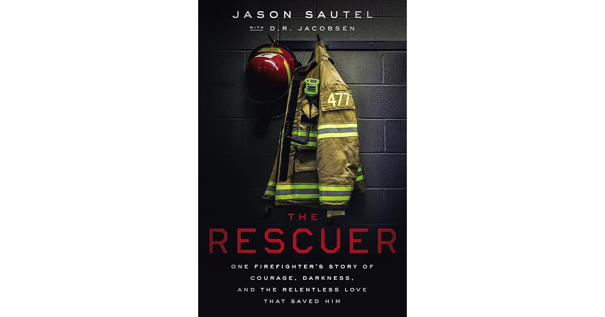 Book giveaway for The Rescuer: One Firefighter’s Story of Courage ...