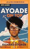 Ayoade on Top by Richard Ayoade