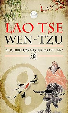 Wen-Tzu: Descubre los Misterios del Tao by Lao Tzu