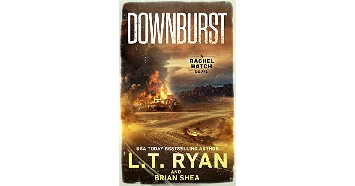Downburst (Rachel Hatch #2) by L.T. Ryan