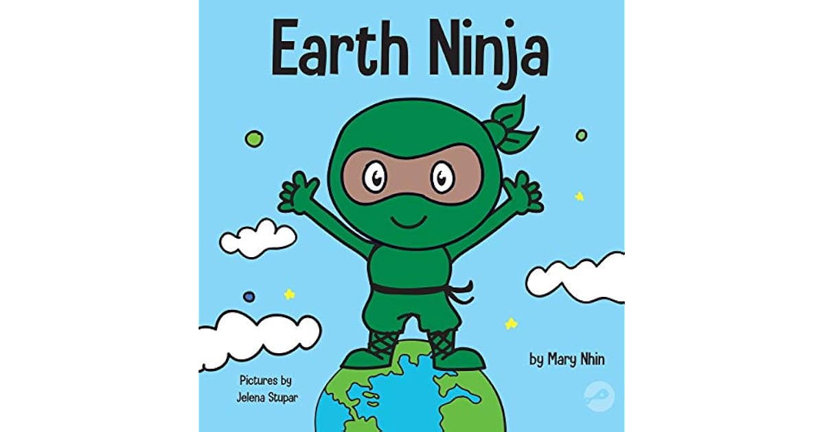 Earth Ninja (Ninja Life Hacks, #6) by Mary Nhin