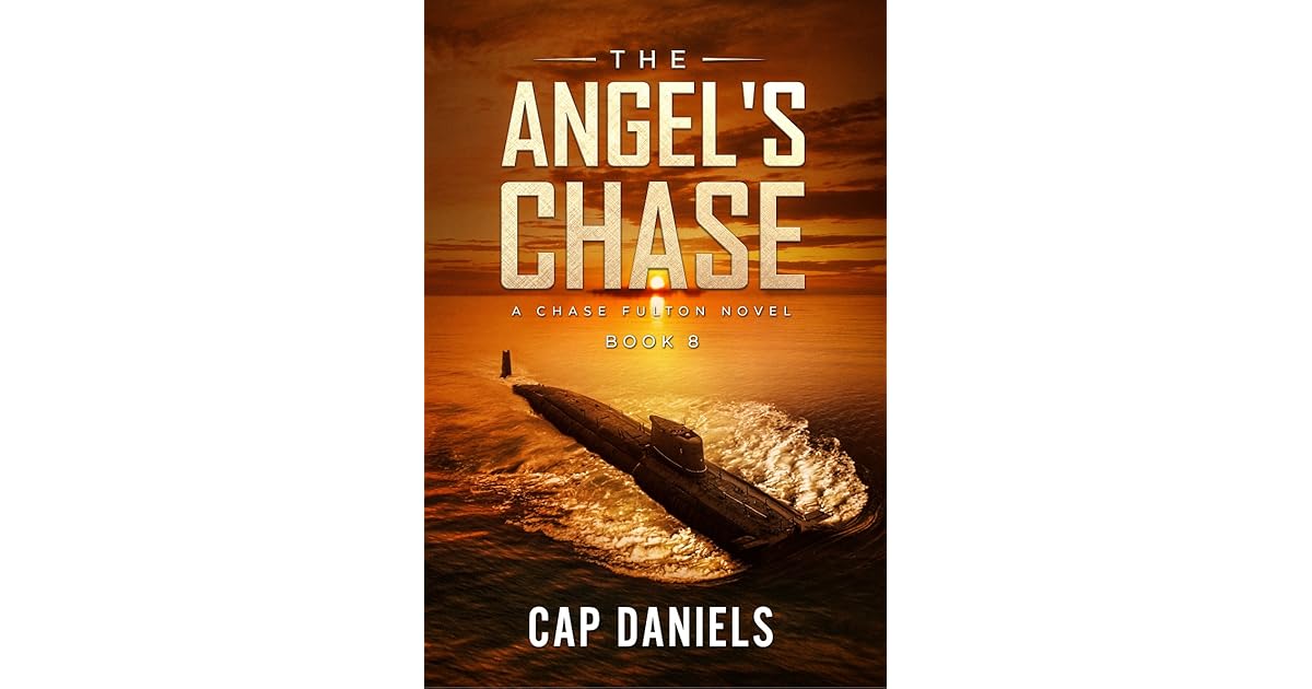 The Angel's Chase (Chase Fulton #8) by Cap Daniels