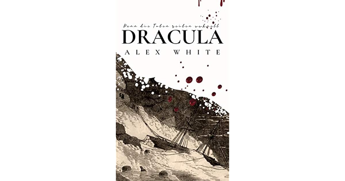 DRACULA: The Demeter by Alex White