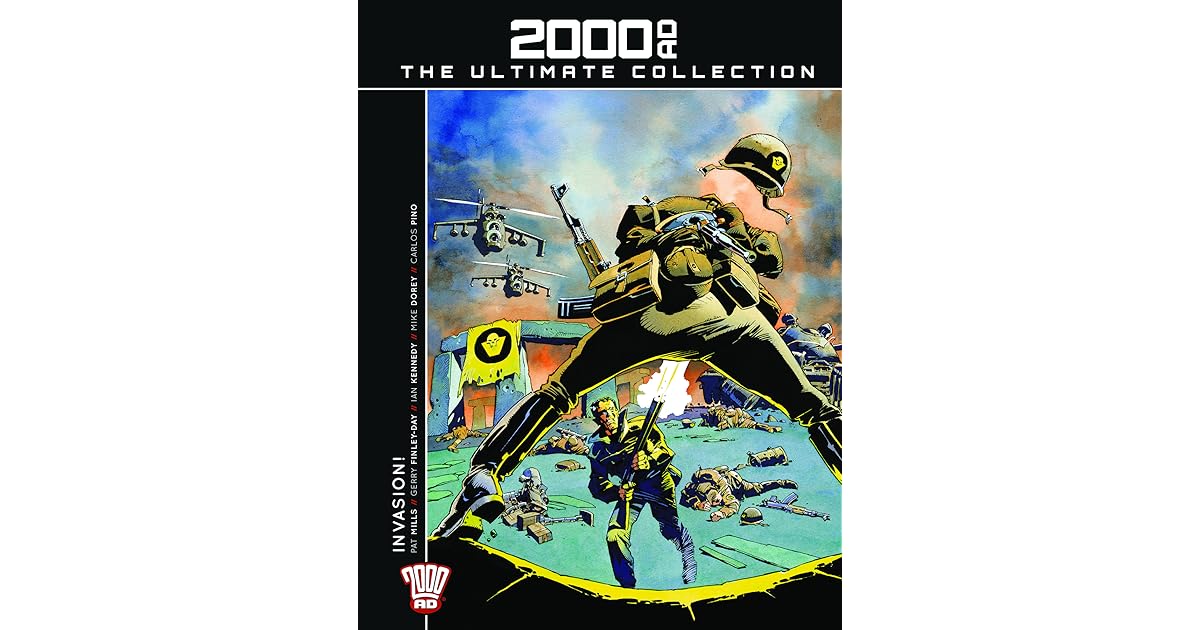 Invasion! (2000 AD The Ultimate Collection, #62) by Pat Mills
