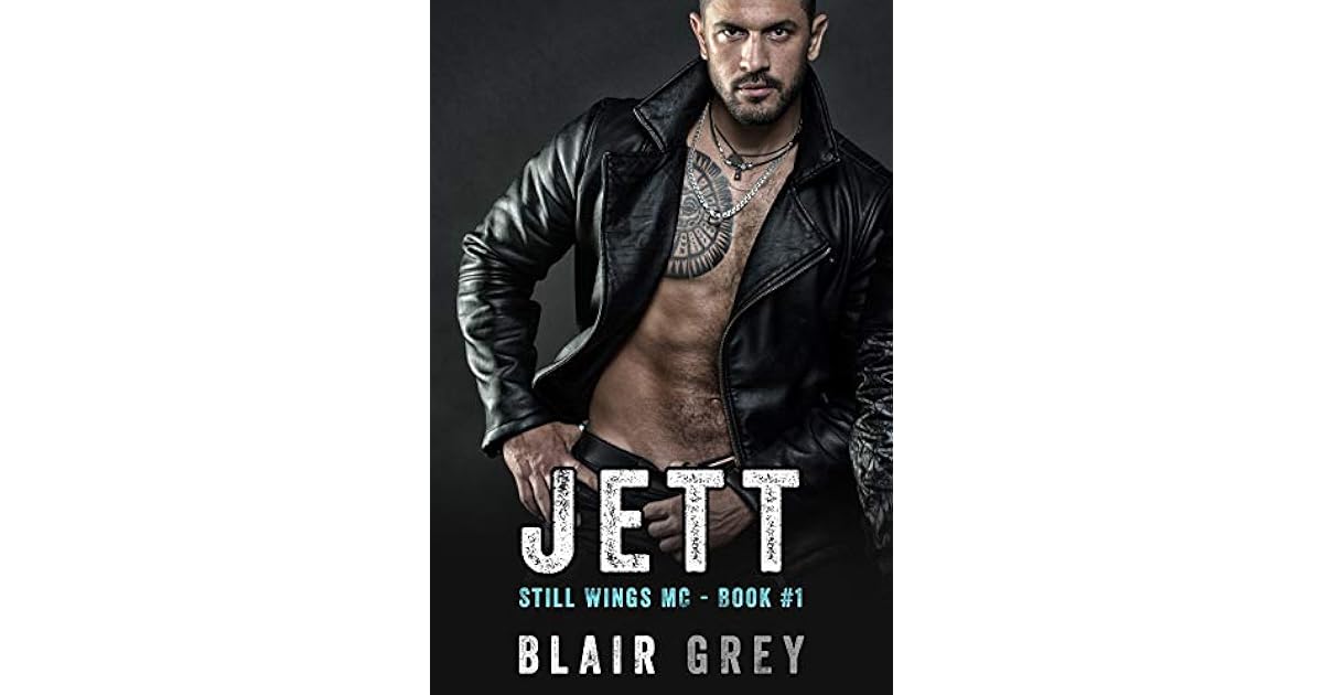Jett (Steel Wings MC #1) by Blair Grey