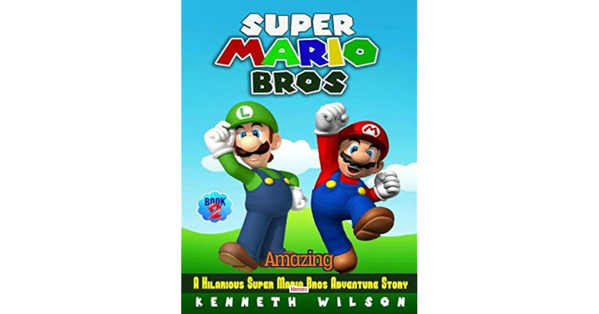 The Full Super Mario 3D World memes - Cool memes Ever book by Dod Jackier