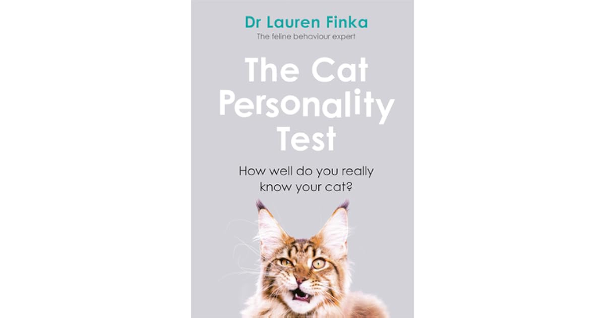 The Cat Personality Test: How well do you really know your cat? by ...