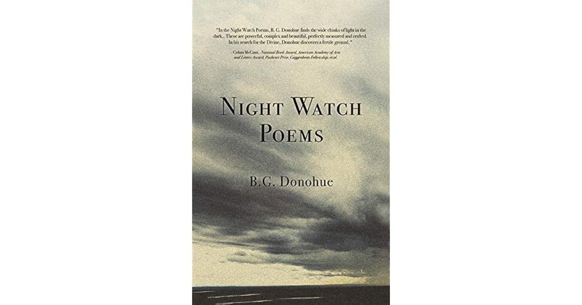 Night Watch: Poems by B.G. Donohue