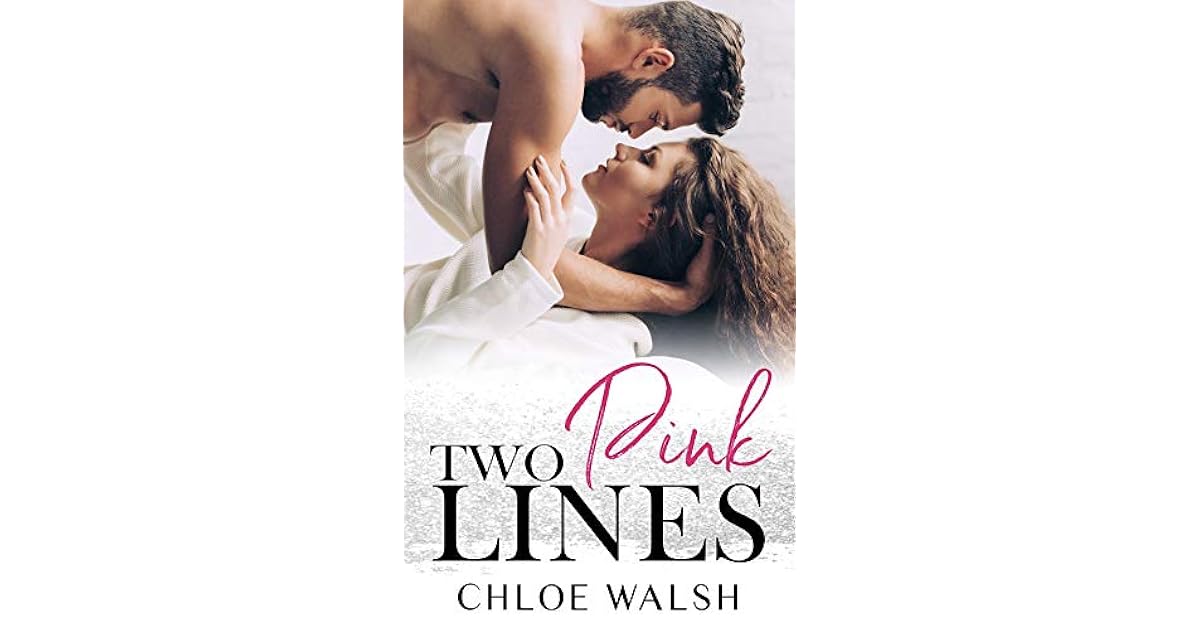 Two Pink Lines By Chloe Walsh two-pink-lines-by-chloe-walsh