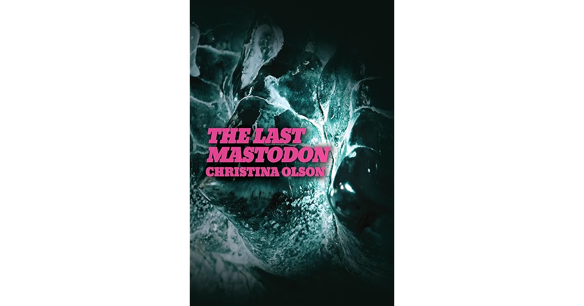 The Last Mastodon by Christina Olson