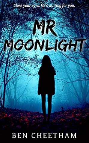 Mr Moonlight by Ben Cheetham