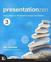 Presentation Zen: Simple Ideas on Presentation Design and Delivery by ...