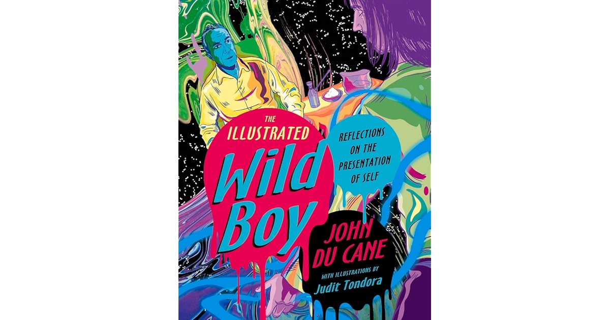 The Illustrated Wild Boy: Reflections on the Presentation of Self by ...