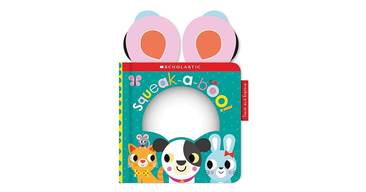 Squeak-A-Boo by Scholastic Inc.