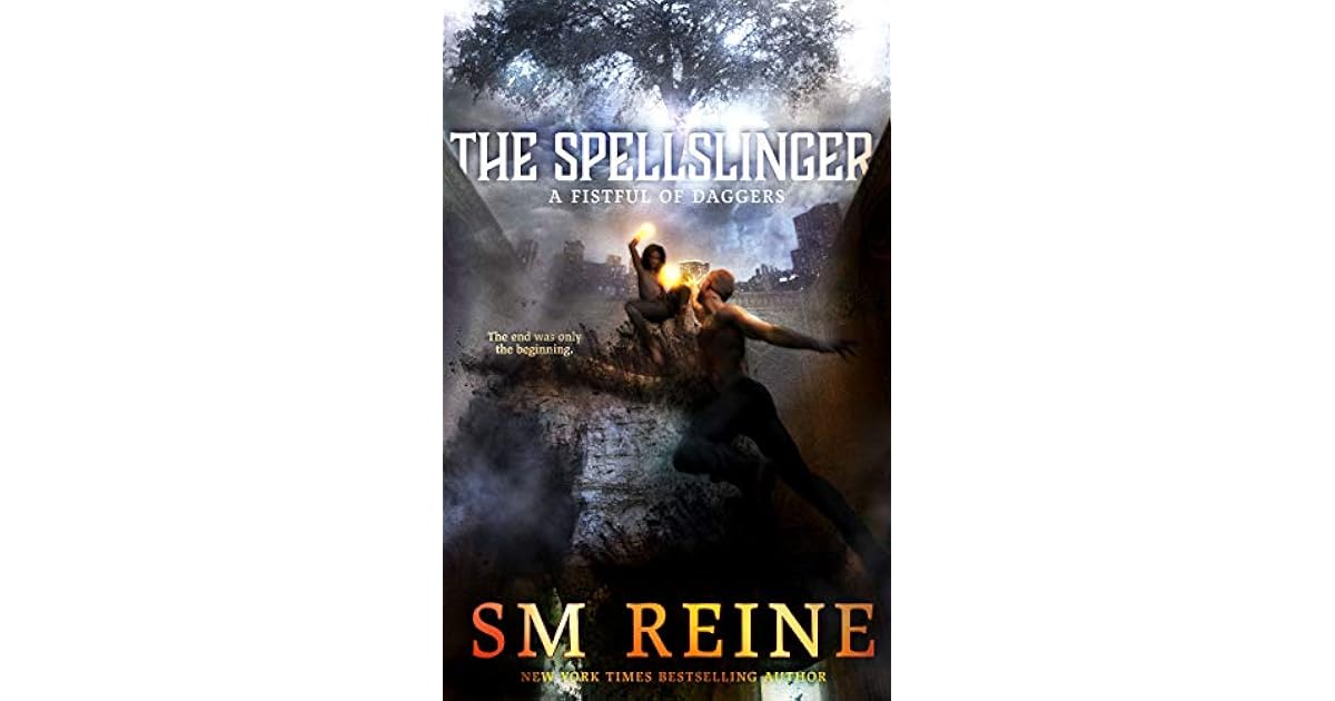 The Spellslinger (A Fistful of Daggers #4) by S.M. Reine