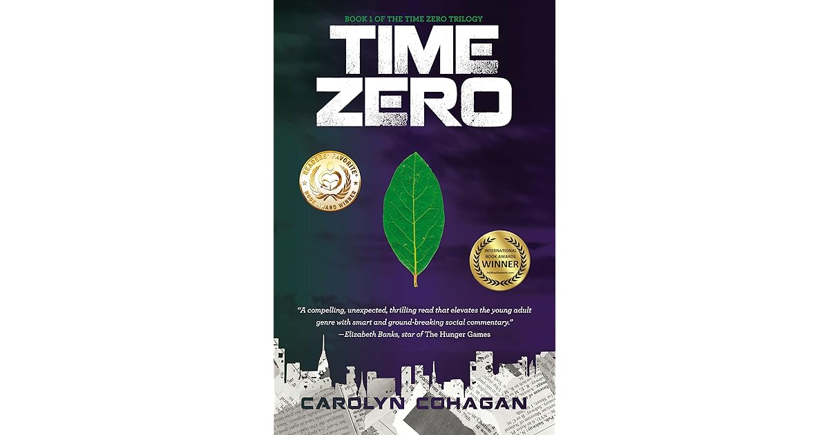 Time Zero (The Time Zero Trilogy Book One) by Carolyn Cohagan