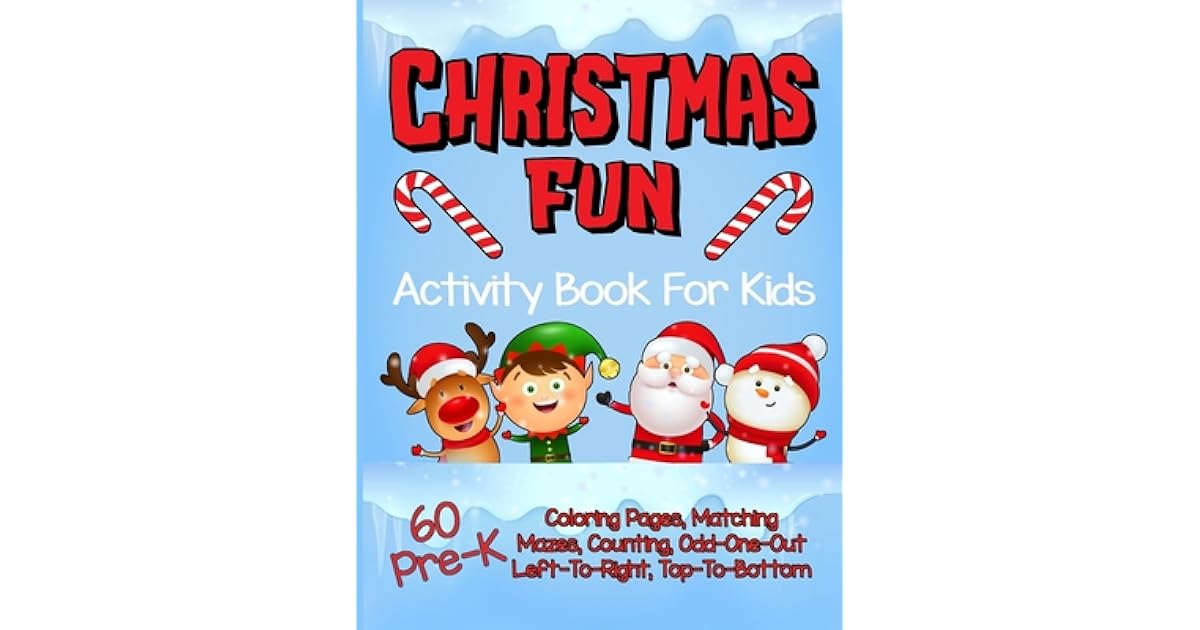 Christmas Fun Activity Book for Kids Pre-K: A Cute Workbook With 60 ...