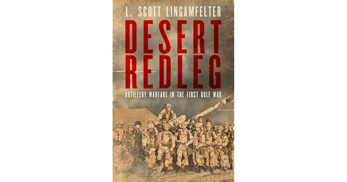 Book giveaway for Desert Redleg: Artillery Warfare in the First Gulf ...