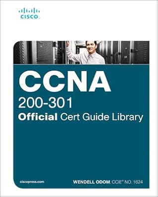 CCNA 200-301 Official Cert Guide Library by Wendell Odom