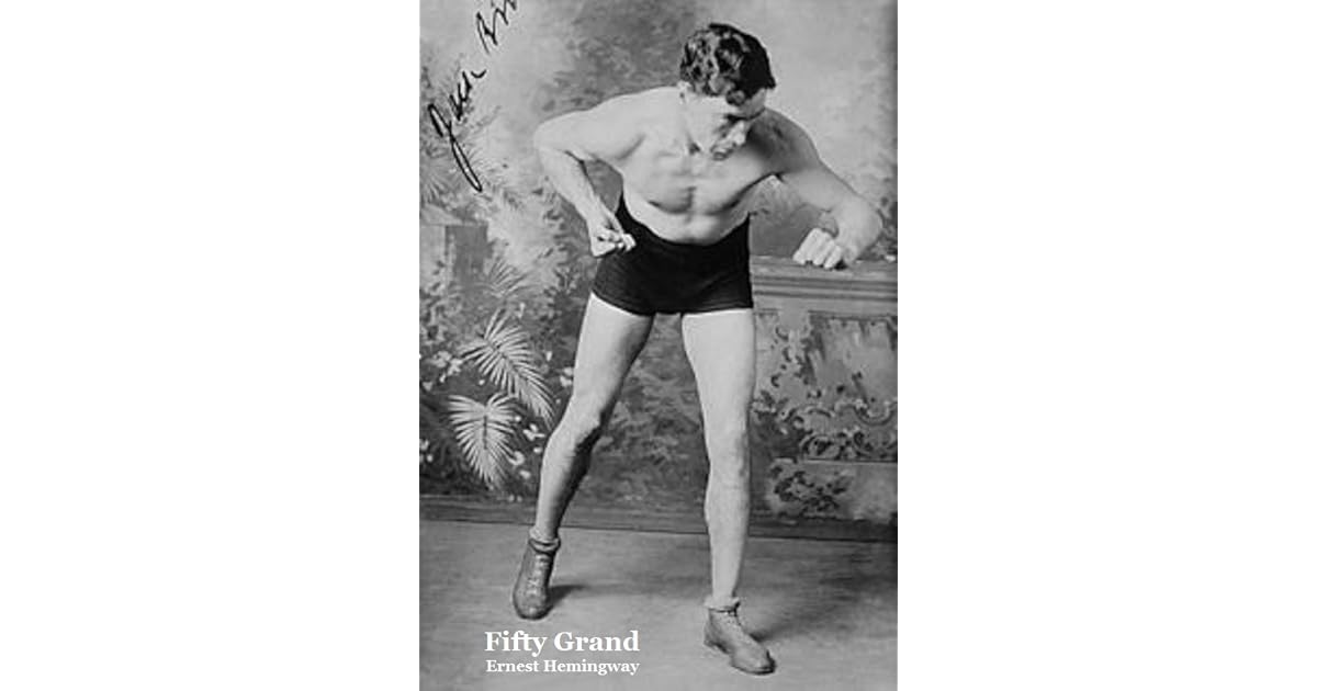 Fifty Grand by Ernest Hemingway