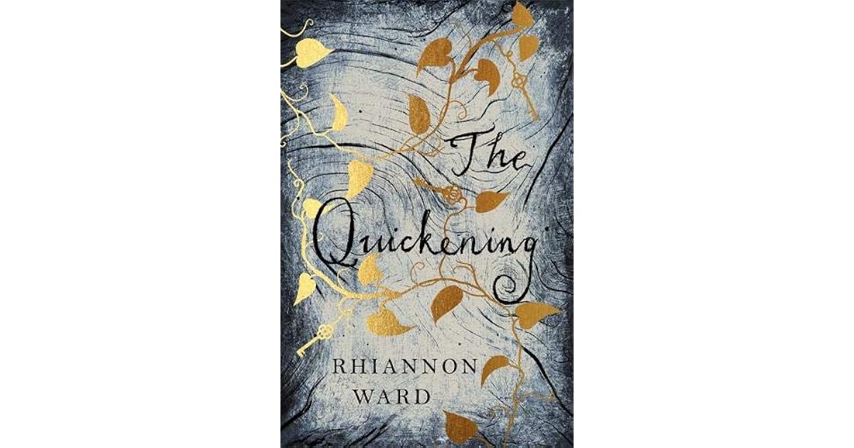 The Quickening by Rhiannon Ward