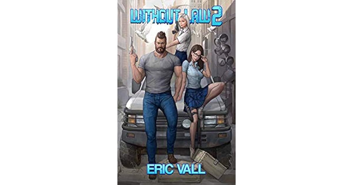 Without Law 2 (Without Law, #2) by Eric Vall