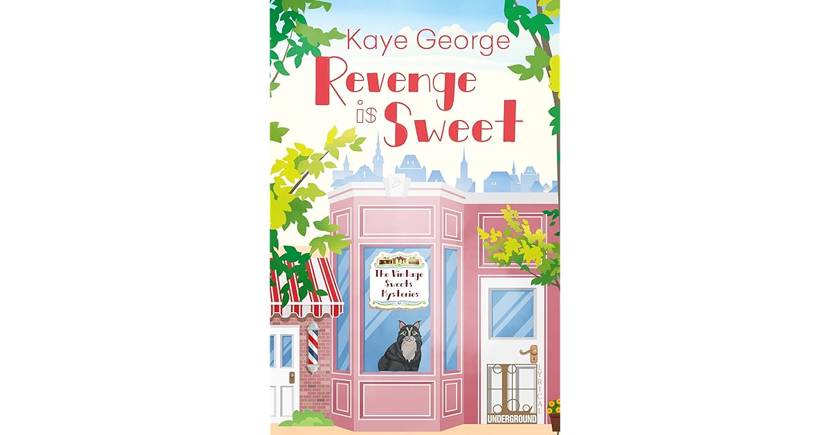 Revenge Is Sweet (Vintage Sweets Mysteries #1) by Kaye George