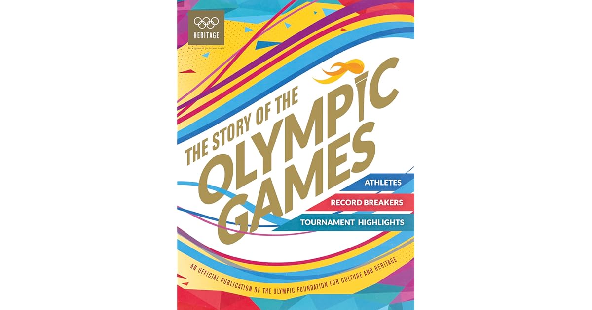 The Story of the Olympic Games by Olympic Museum, The