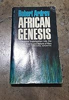 African Genesis by Robert Ardrey