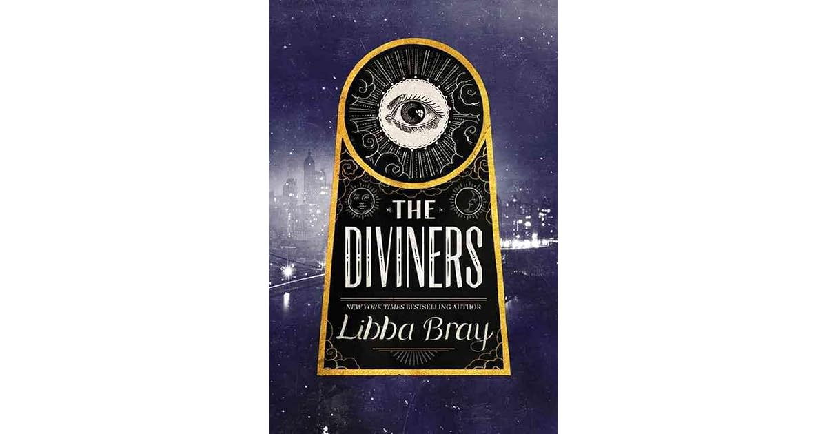 The Diviners (The Diviners, #1) by Libba Bray