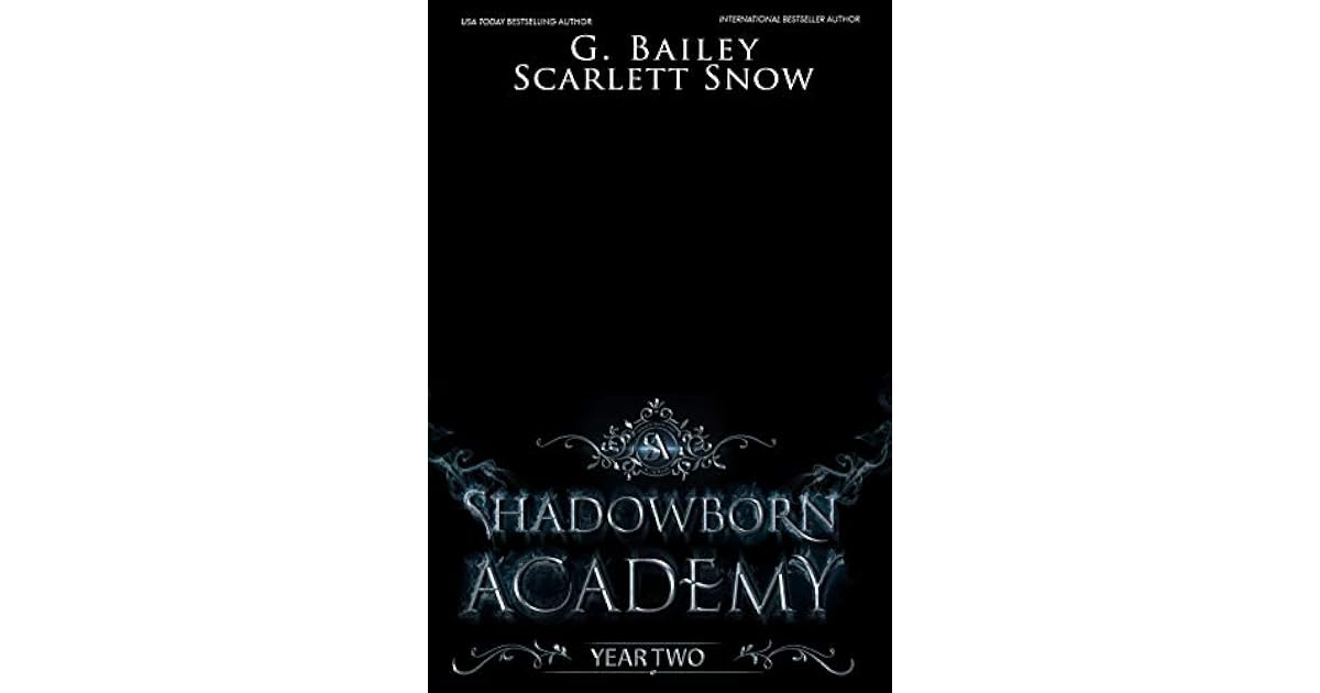 Shadowborn Academy: Year Two (Dark Fae Academy #2) by G. Bailey