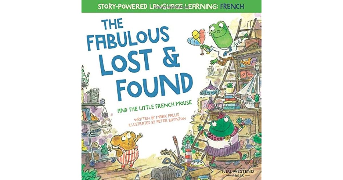 The Fabulous Lost and Found and the little French mouse: A heartwarming ...