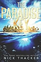 The Paradise Key (Harvey Bennett #5) by Nick Thacker
