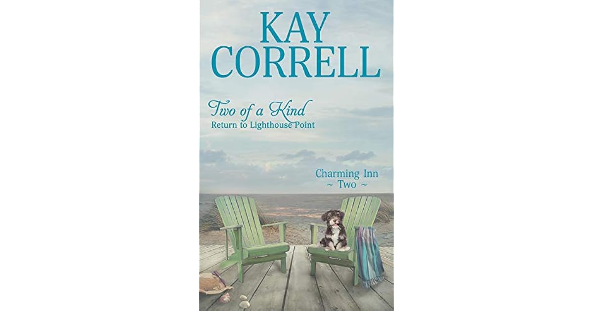 Two of a Kind: Return to Lighthouse Point by Kay Correll