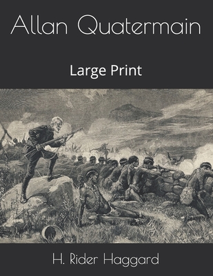 Allan Quatermain by H. Rider Haggard