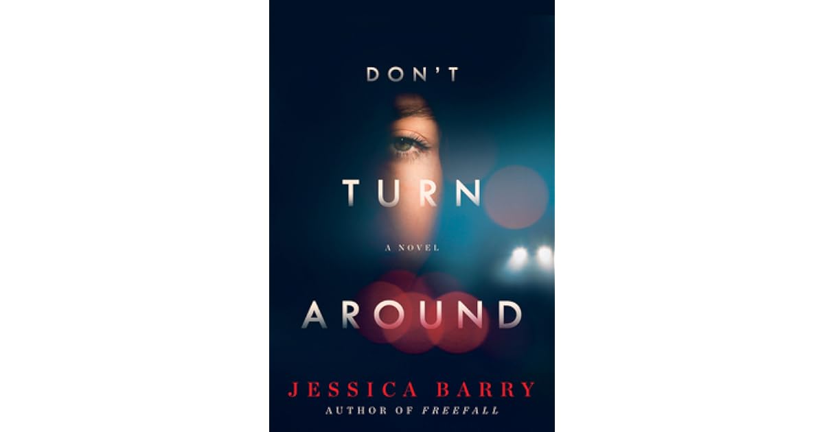 Don't Turn Around by Jessica Barry